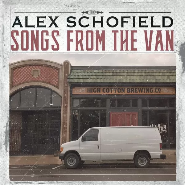 Alex Schofield - Songs From The Van