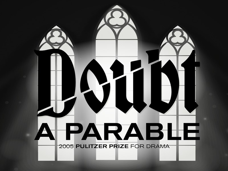 DOUBT • A Parable