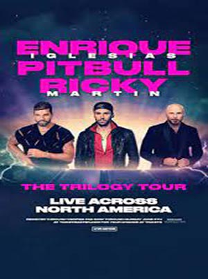 The Trilogy Tour: Enrique Iglesias, Pitbull & Ricky Martin